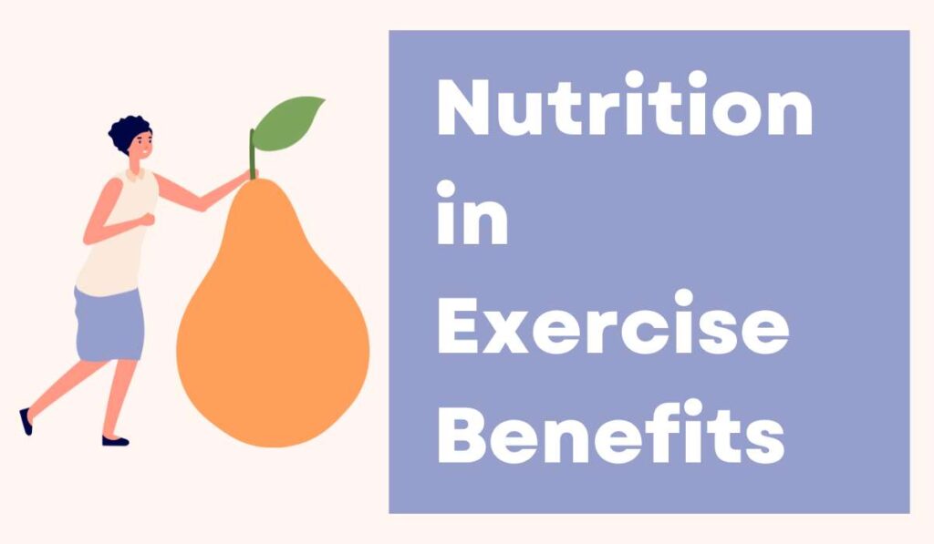 The Role of Nutrition in Exercise Benefits - AERNS